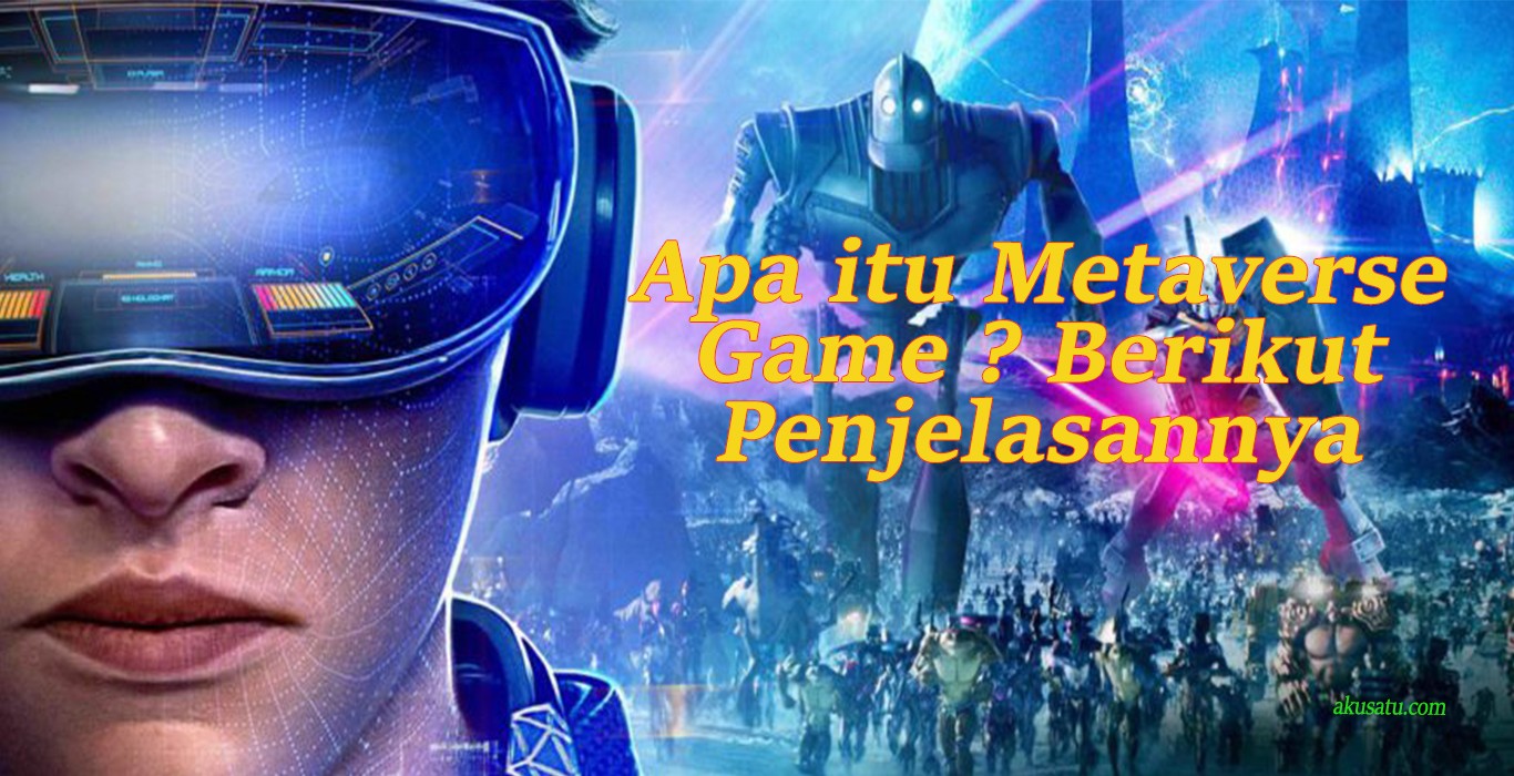 Apa Itu Metaverse Game | Tekno & Kripto